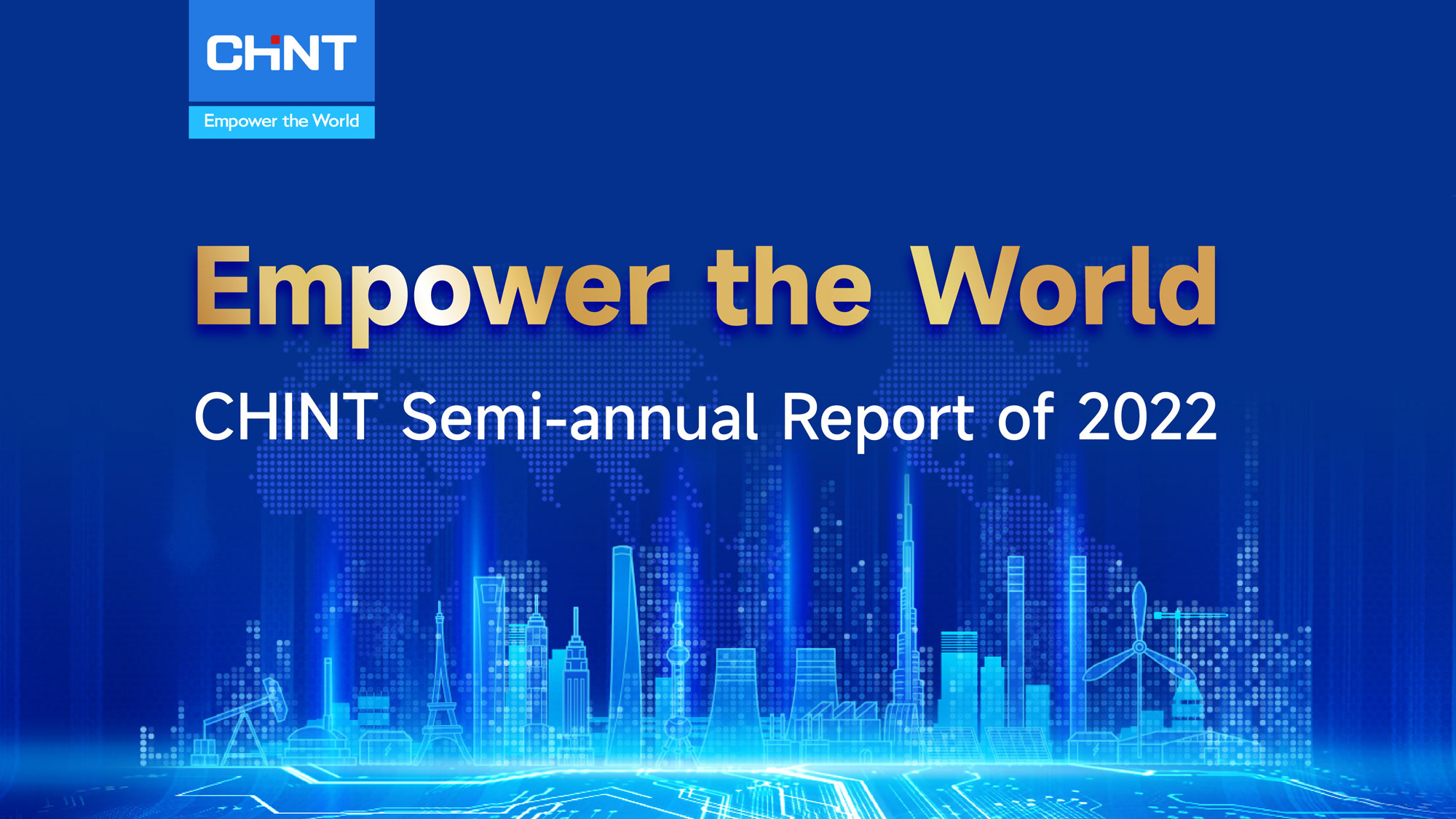 CHINT Semi-annual Report of 2022 - CHINT Global Việt Nam